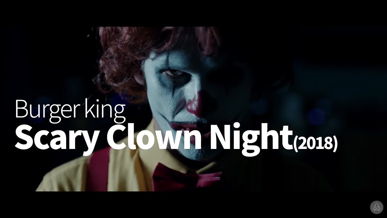 Burger King(버거킹) - Scary Clown Night(무서운 광대의 밤) - YouTube