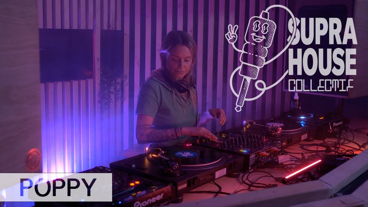 Poppy - Dj Set - Supra House Collectif - 2024 - YouTube