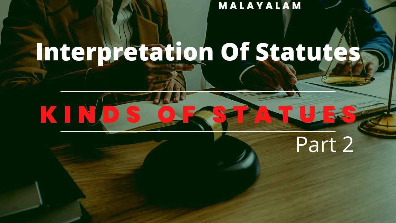 Kinds Of Statues | Interpretation of statutes - YouTube