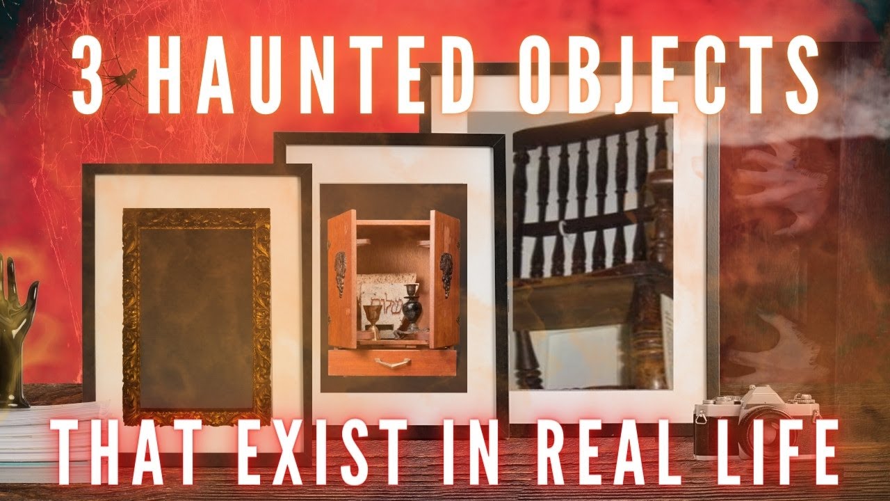 3 Haunted Objects That Exist In Real Life - Creepy - YouTube
