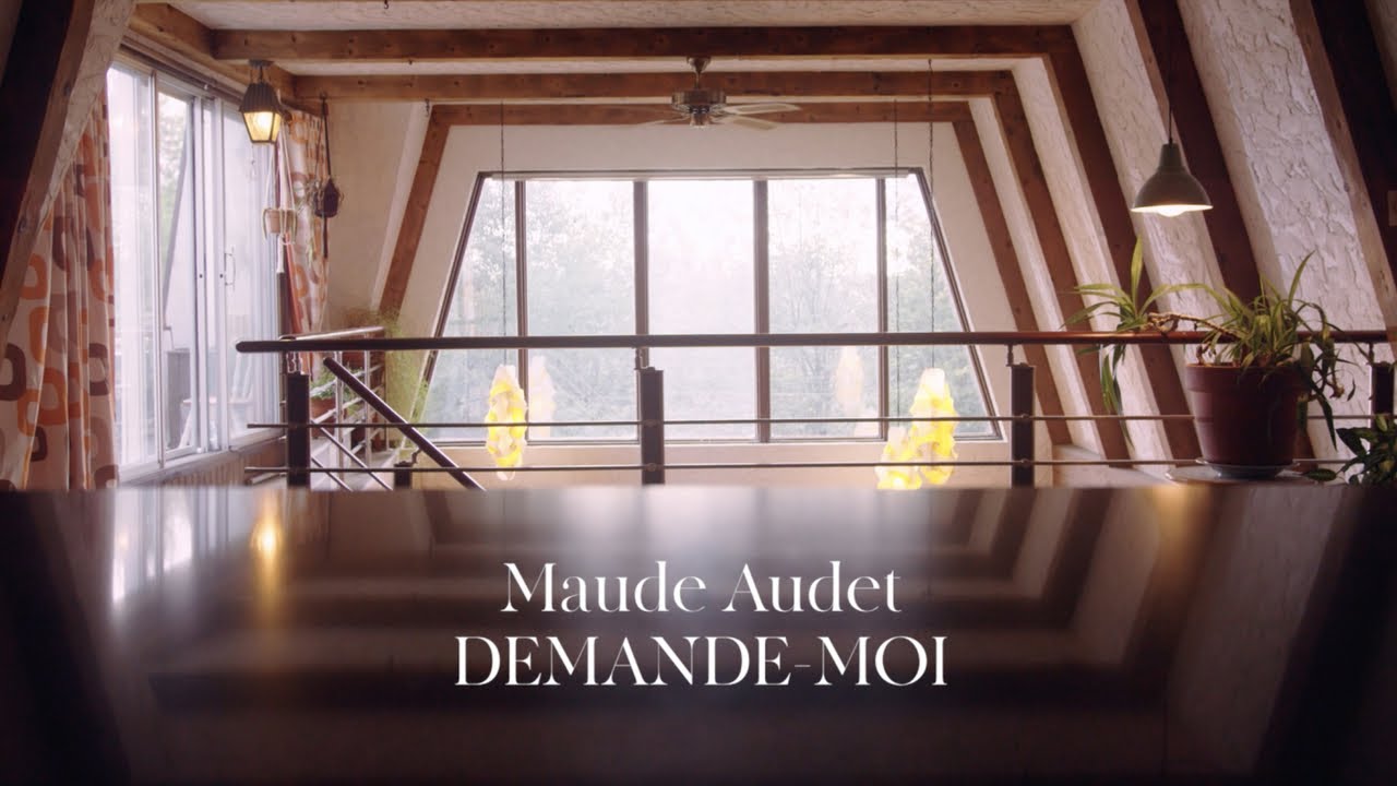 Maude Audet - Demande-moi [vidéoclip officiel] - YouTube