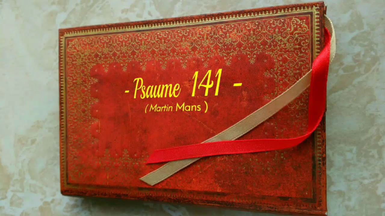 - Psaume 141 - - YouTube