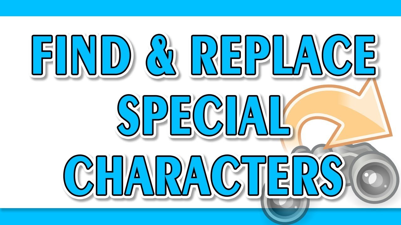 How To Find Replace Special Characters Youtube Riset How To Find Replace Special Characters Youtube Riset
