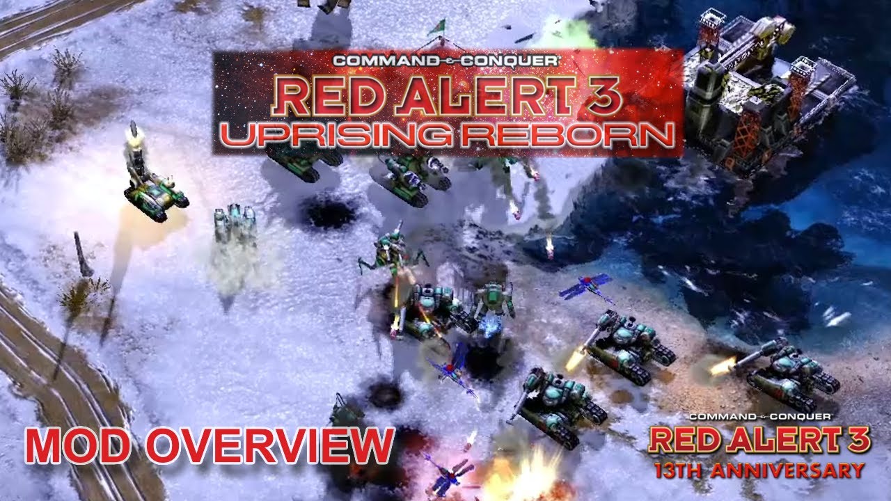 Uprising Reborn Mod Overview | v1.24 Release | Red Alert Anniversary ...