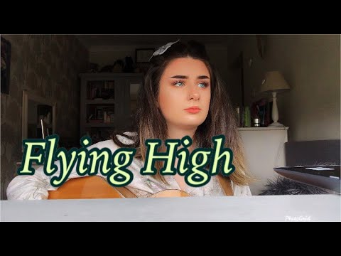 Flying High || Original Song - YouTube