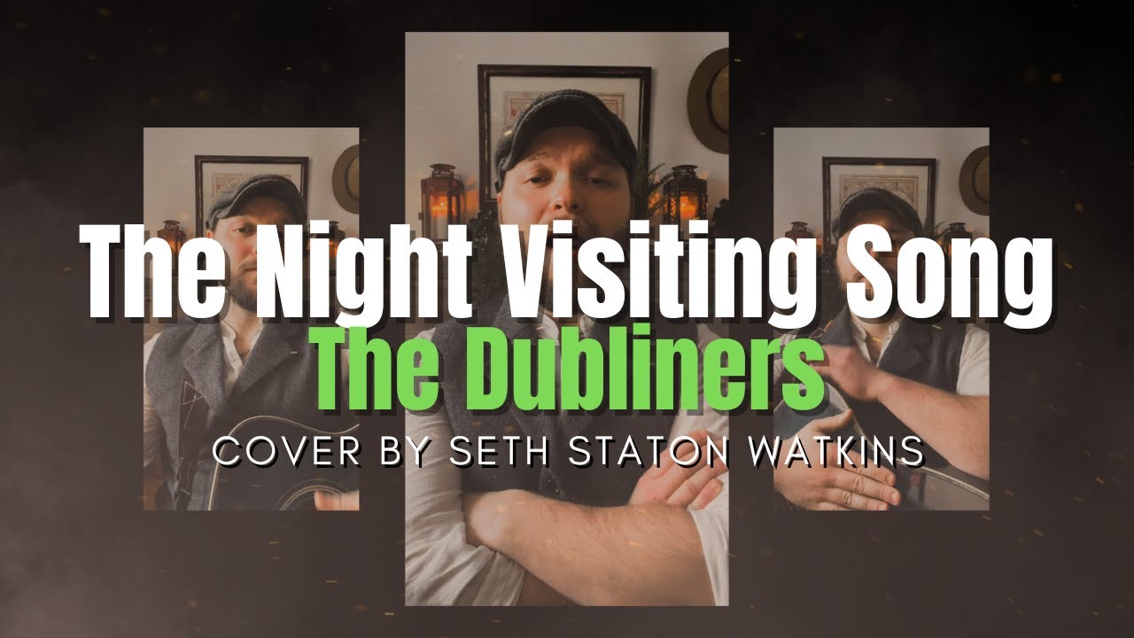The Night Visiting Song (Cover) by Seth Staton Watkins - YouTube