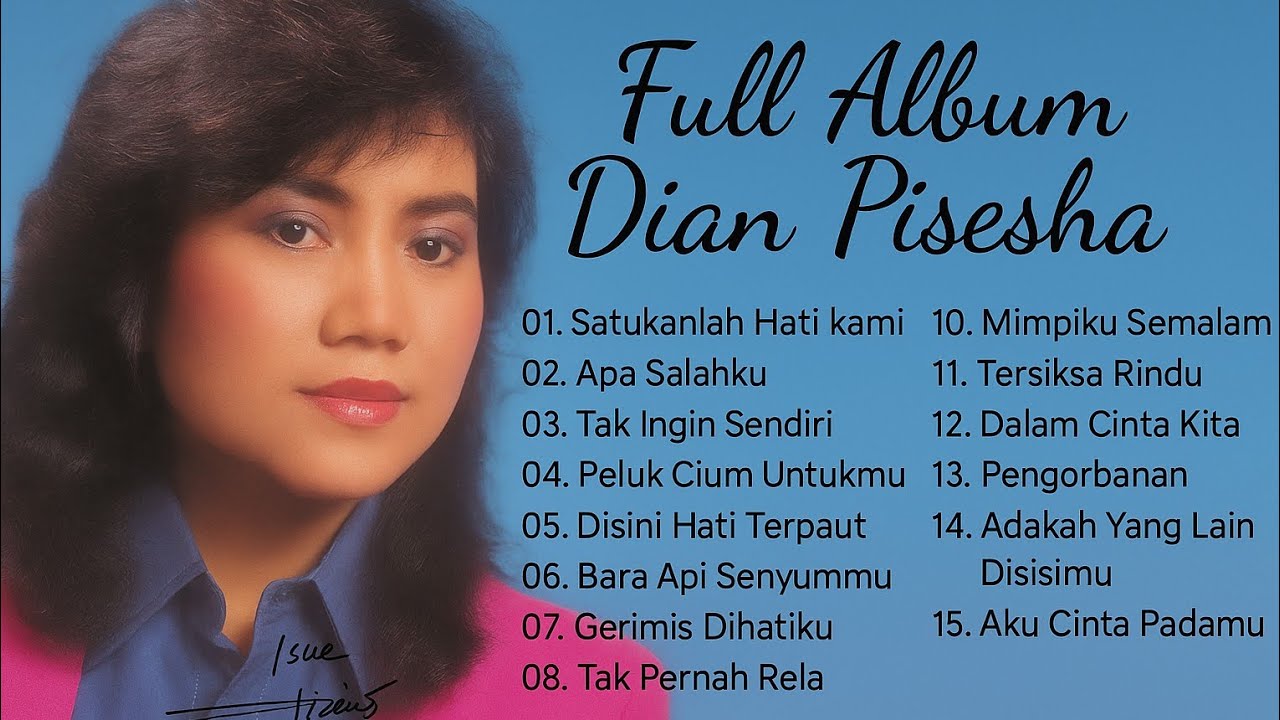 Kembali ke Tahun 80-an Bersama Dian Pisesha — Full Album Nostalgia ...