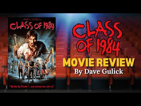 Class of 1984 Movie Review by Dave Gulick - YouTube