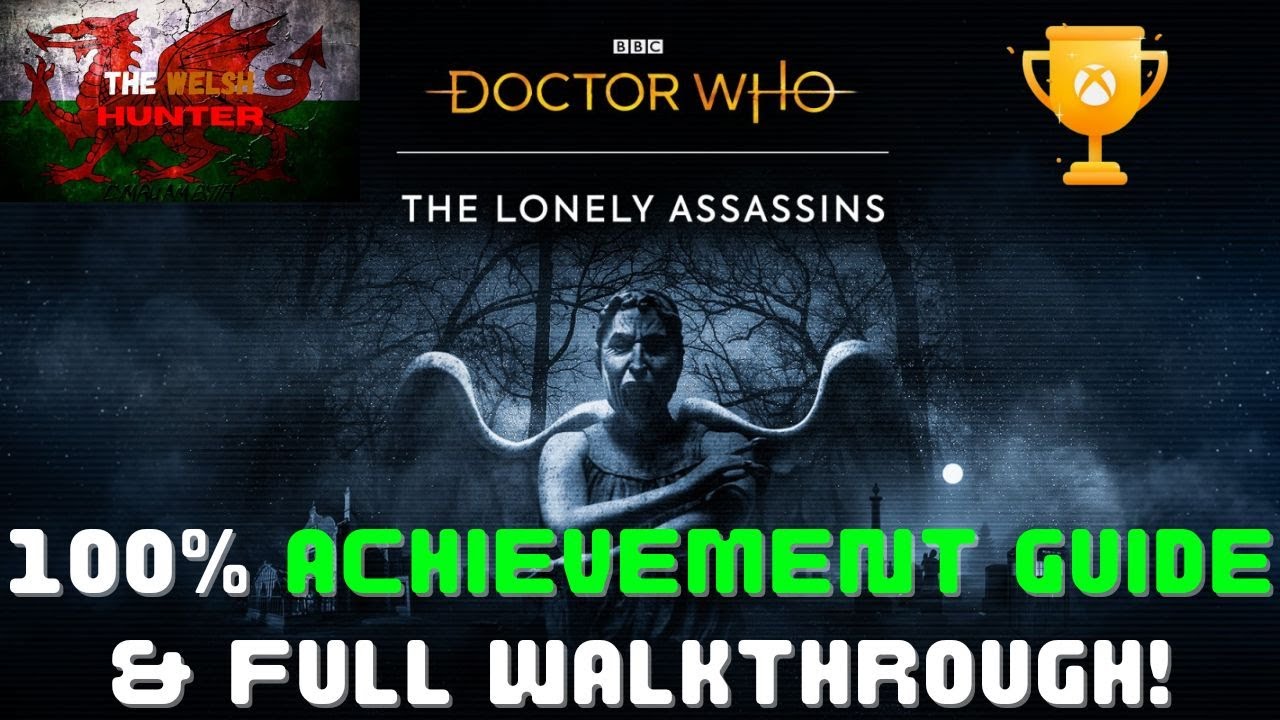 Doctor Who:The Lonely Assassins - 100% Achievement Guide & FULL Walkthrough! - YouTube