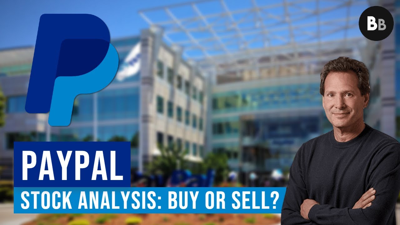 PayPal (PYPL) Stock Analysis: Is It a Buy or a Sell? | Value Investing ...