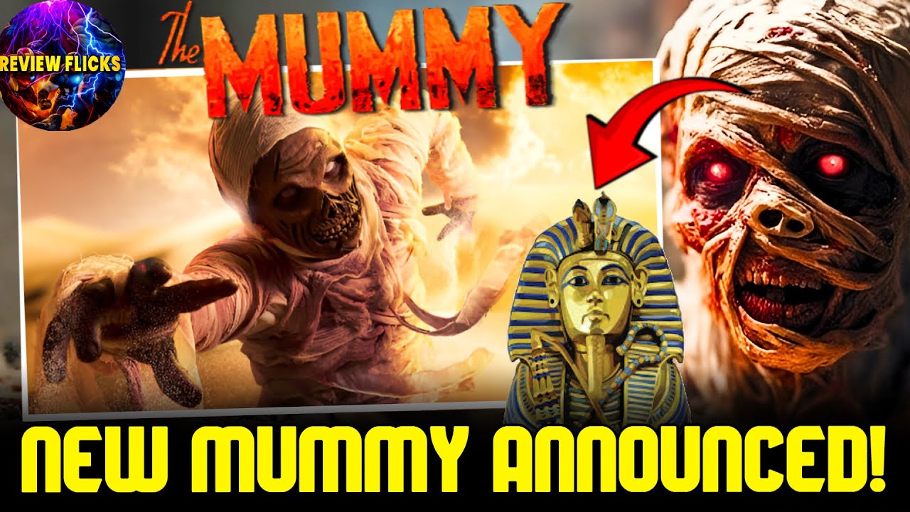 NEW MUMMY MOVIE ANNOUNCED | Here is all the TERIFFTYING DETAILS you ...