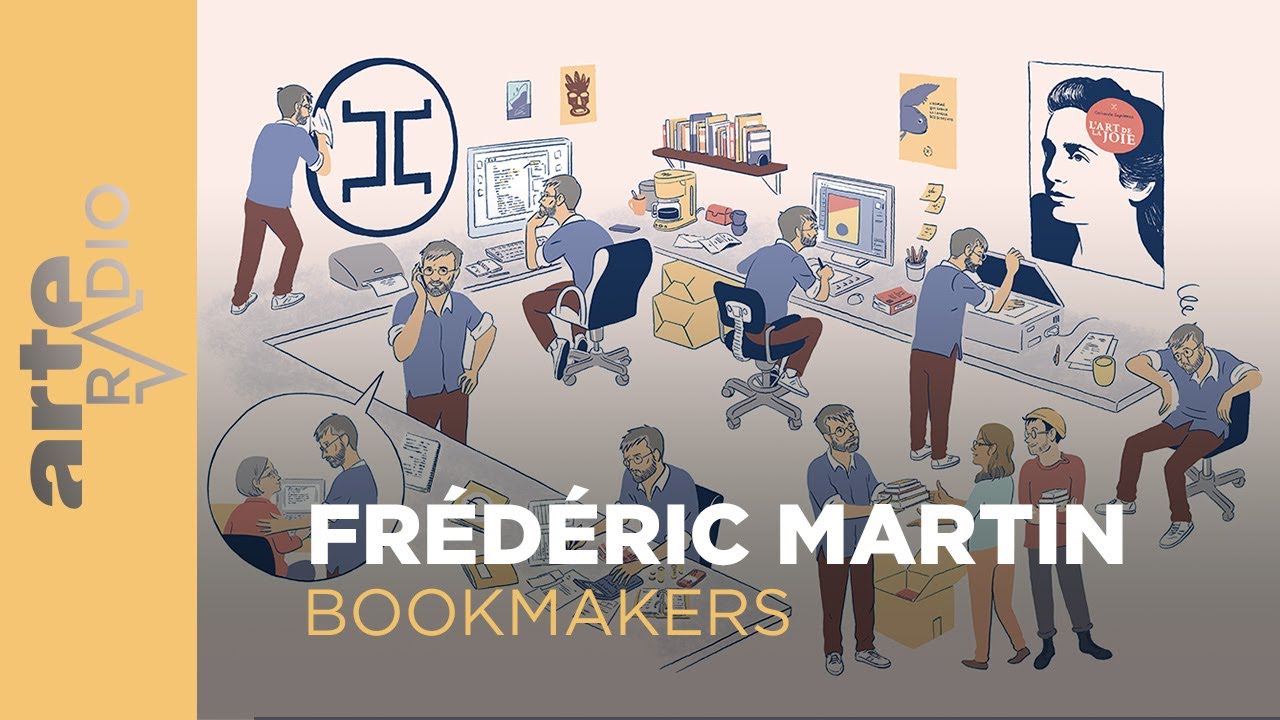 Frédéric Martin | Bookmakers - ARTE Radio Podcasts - YouTube