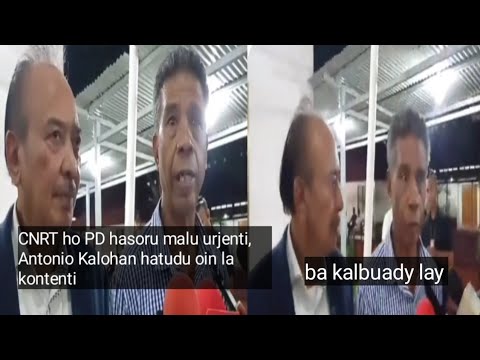 Partido CNRT ho PD hasoru malu Urgenti, Antonio Kalohan hatudu oin la ...