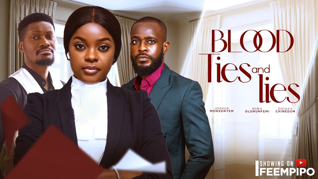 BLOOD TIES AND LIES - | Latest 2024 Nigerian movie - YouTube