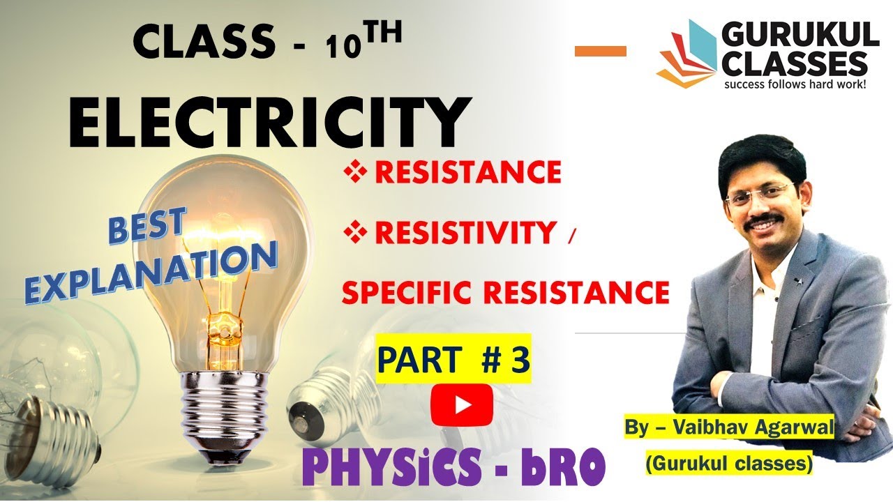 PART # 3 | CLASS 10 | ELECTRICITY | Electrical Resistance | Resistivity ...