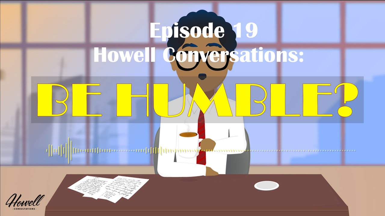 Why You Should Be Humble (#1 GOOD REASON FOR HUMILITY!) conversations ...