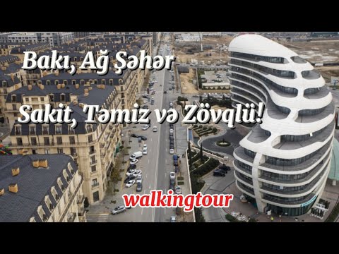 Ağ Şəhərdə Piyada Gəzinti | Walking Tour Baku #walkingtour #walking