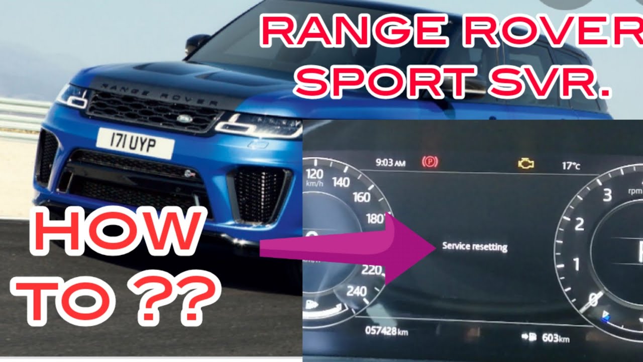 TIPS ENGINE OIL RESETTING RANGE ROVER SPORT SVR,2019 & 2020.AutonsTV ...