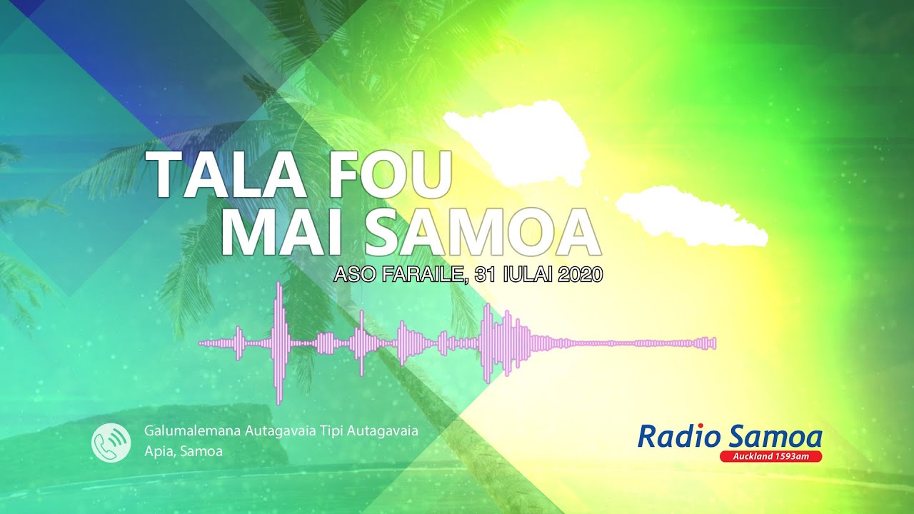 Radio Samoa - News from Samoa (31 JUL 2020) - YouTube