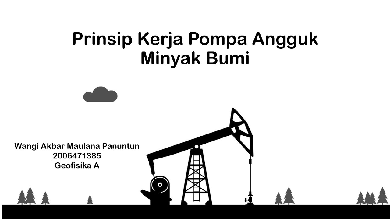 Prinsip Kerja Pompa Angguk Minyak Bumi - YouTube