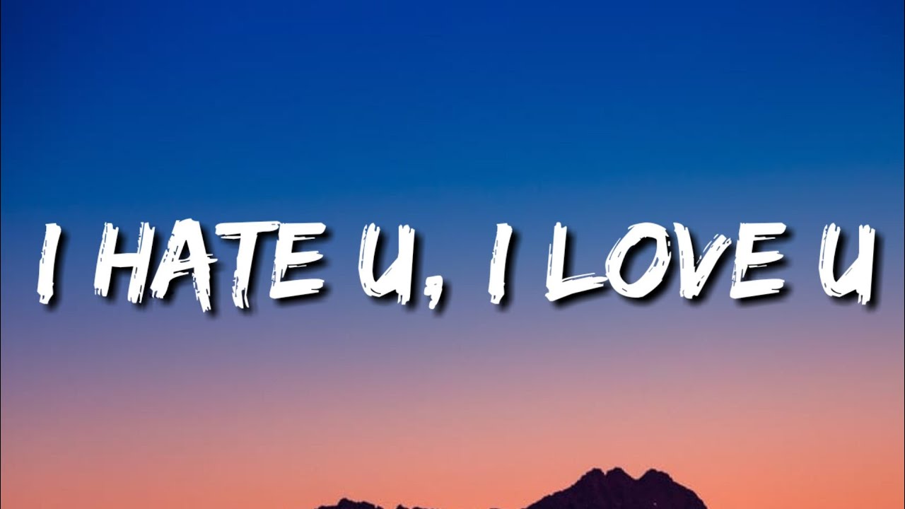 gnash - i hate u, i love u ft. olivia o'brien (Lyrics) - YouTube