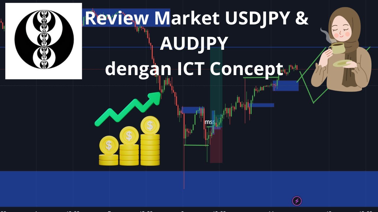 Review Market USDJPY & AUDJPY dengan ICT Concept | ICT Trading Indonesia | SMC - YouTube