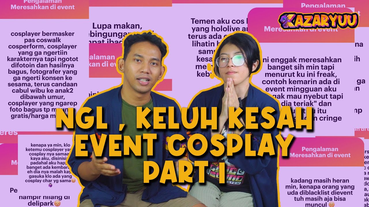 Keluh Kesah Event Cosplay : Part 1 - YouTube