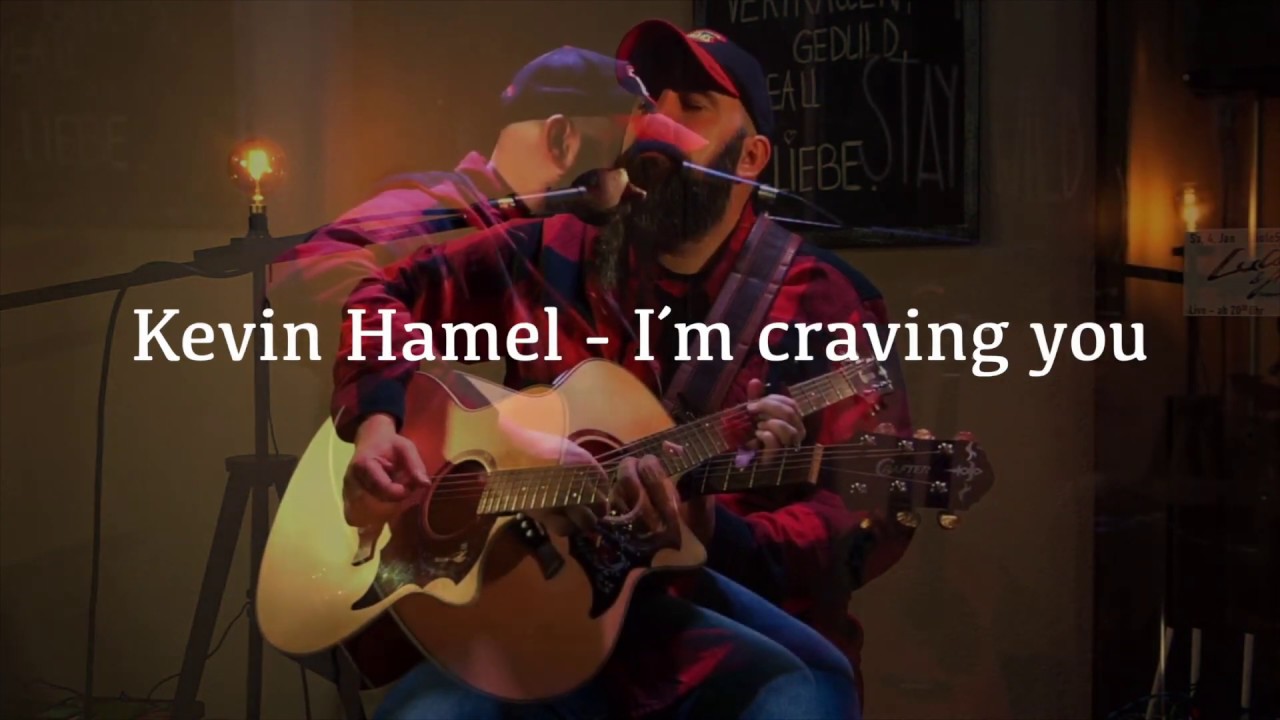 Kevin Hamel - I´m craving you (Studioversion) - YouTube