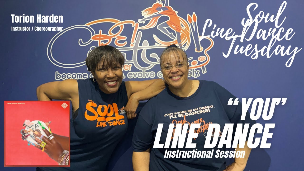 Soul Line Dance Tuesday LIVE! - “You” Line Dance Instructional (Jor’dan ...