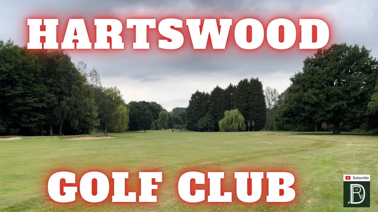 Hartswood Golf Club - Course Review - Hype or not? @GOLFDreamvsReality ...