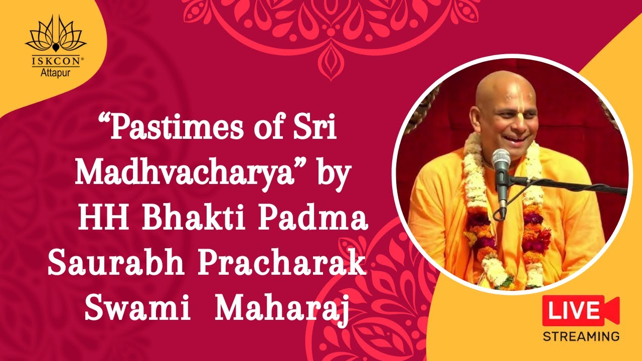 Pastimes of Sri Madhvacharyaof Sri Madhvacharya by H.H. Bhakti Padma ...