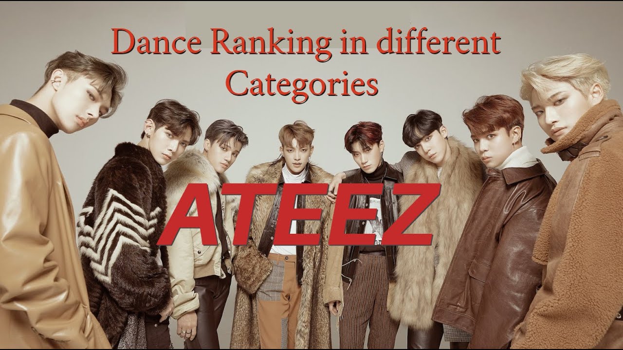 Ateez Dance Ranking in different Categories - YouTube