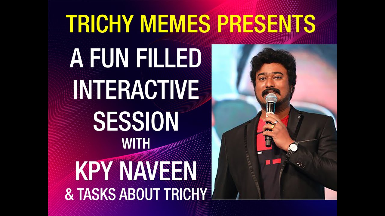 KPY NAVEEN LatestMimicry & interactive session | Trichy memes - YouTube