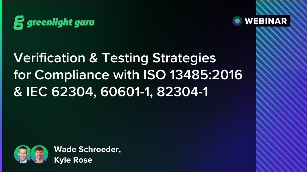 Verification & Testing Strategies for Compliance with ISO 13485:2016 ...