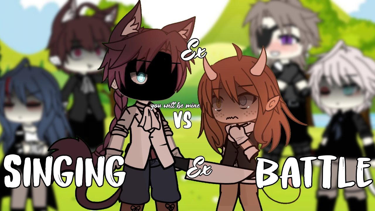 ||"🎤 EX VS EX SINGING BATTLE 🎤 || Gacha life - YouTube