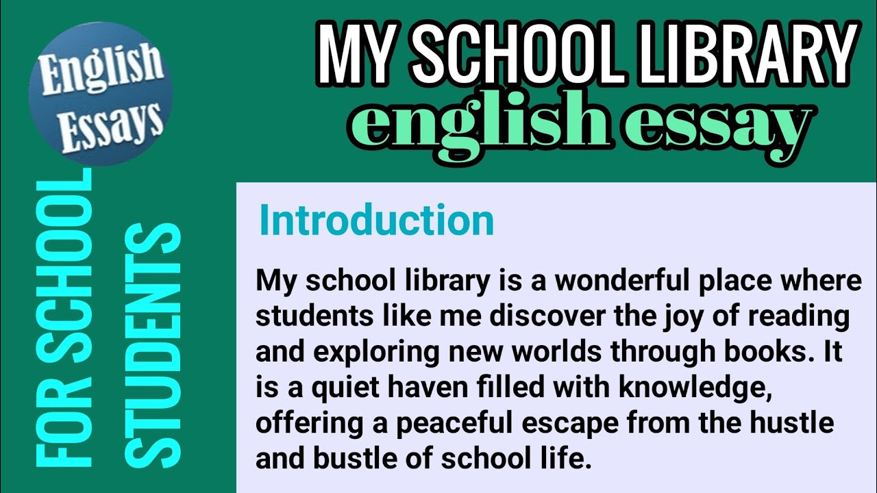 MY SCHOOL LIBRARY/ english essay/ school essay - YouTube