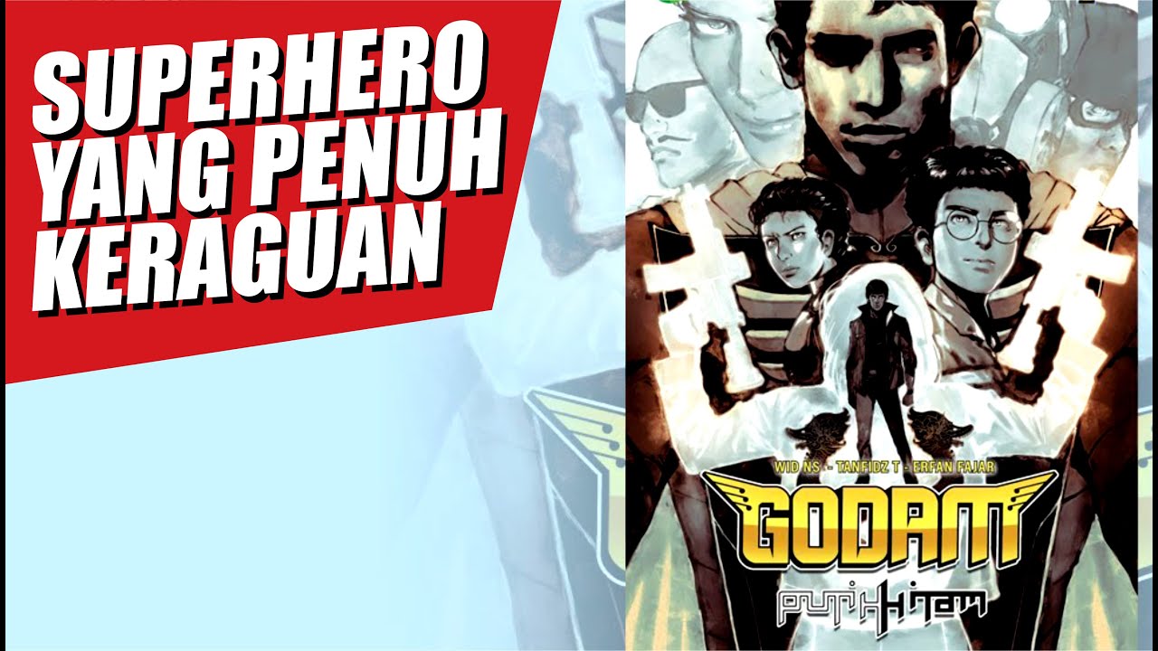 Review Komik Godam Putih Hitam - Kisah Godam "Lintas Zaman" - YouTube