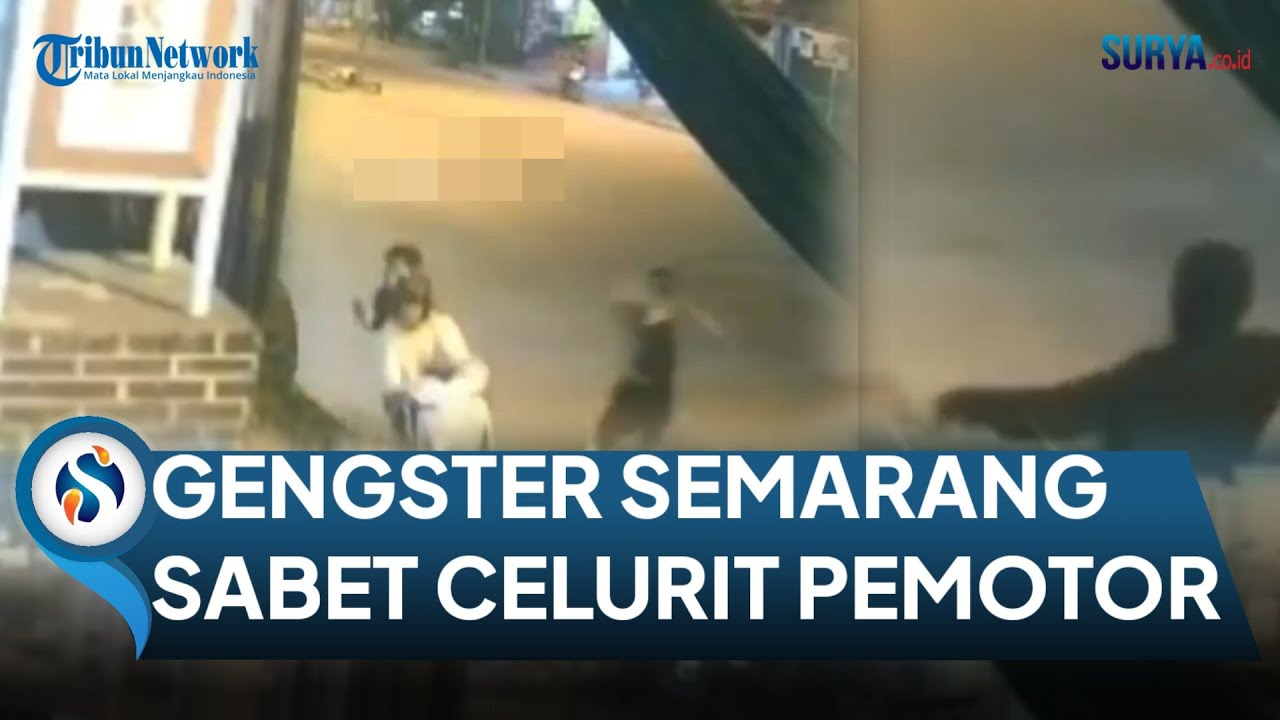 ULAH GENGSTER SEMARANG DI MALAM HARI TEREKAM KAMERA CCTV, PAKAI CELURIT ...