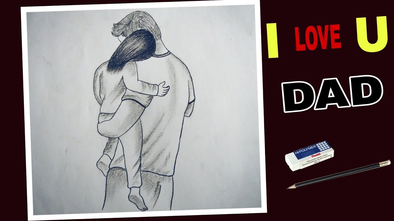 How to draw Fathers love easy step by step / Happy Fathers day drawing ...