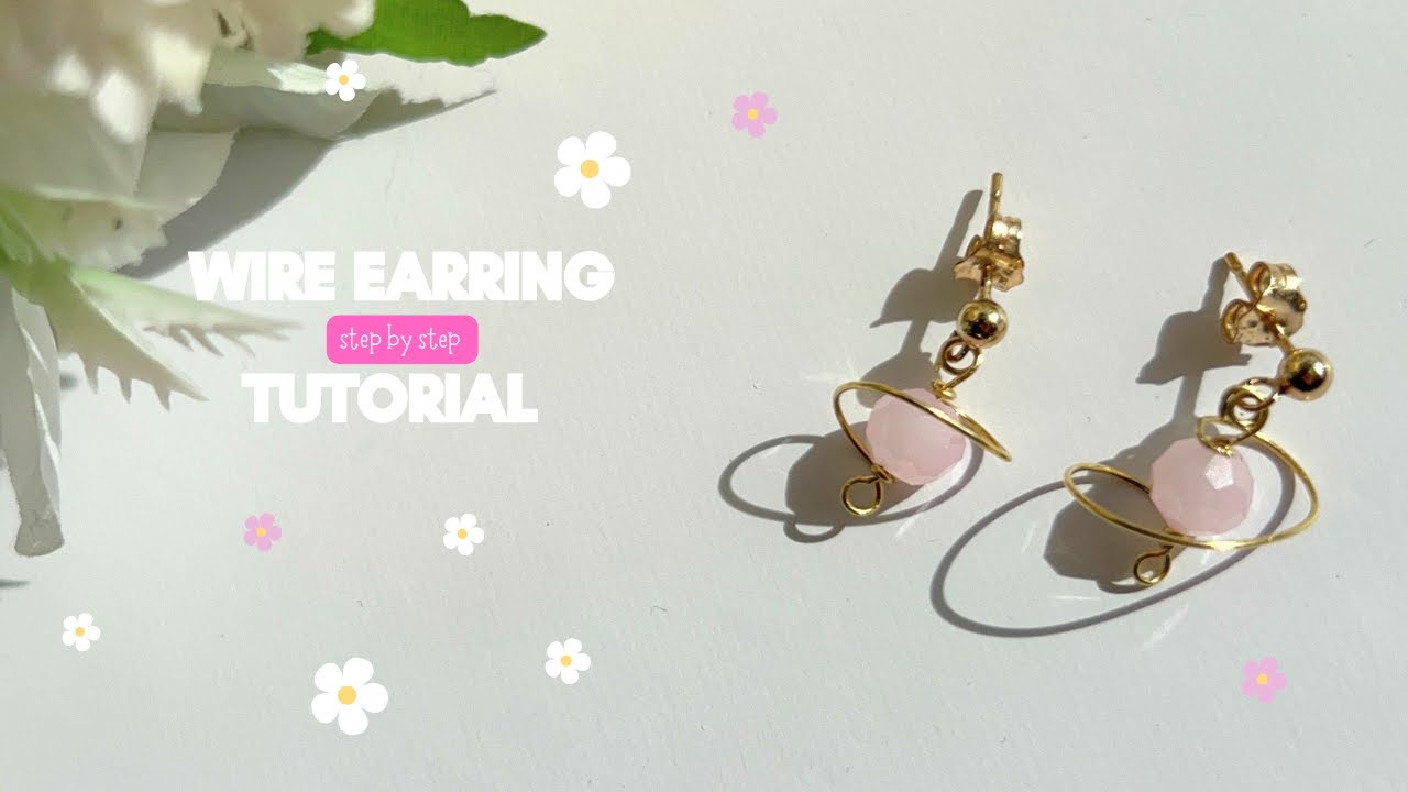 WIRE EARRING TUTORIAL, JEWELLERY MAKING, EASY WIRE EARRING STEP BY STEP ...
