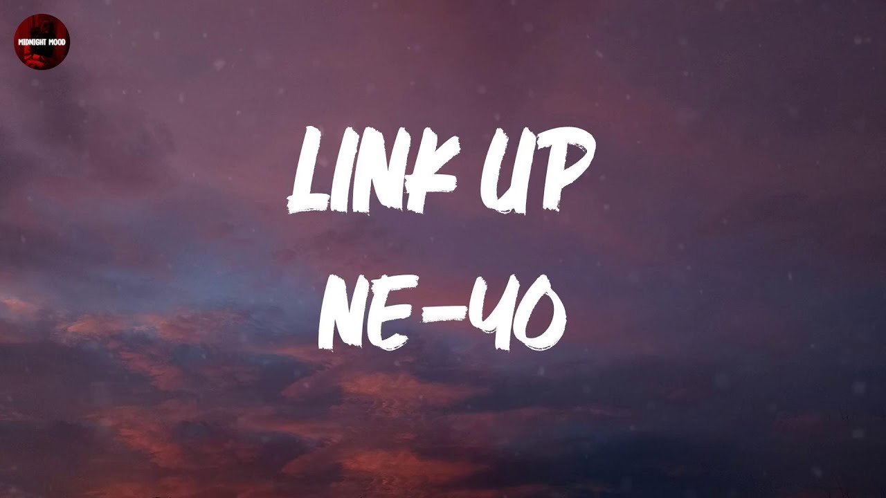 Ne-Yo - Link Up (Lyrics) - YouTube