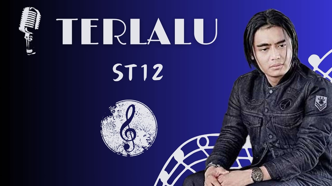 TERLALU (LIRIK) - ST12 - YouTube