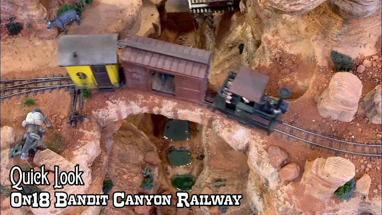 Quick Look | On18 Bandit Canyon Railway - YouTube