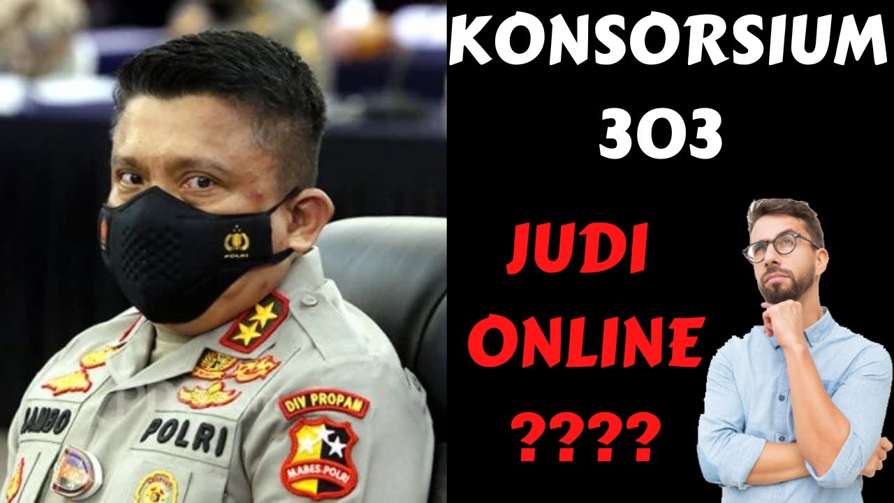 ISU KONSORSIUM 303 MULAI TERUNGKAP!!!! #ferdysambo #judionline # ...