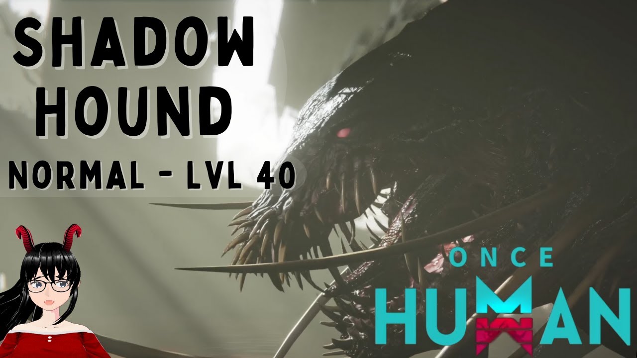 Once Human Boss - Shadow Hound: Monolith of Thirst - Normal Lvl 40 ...