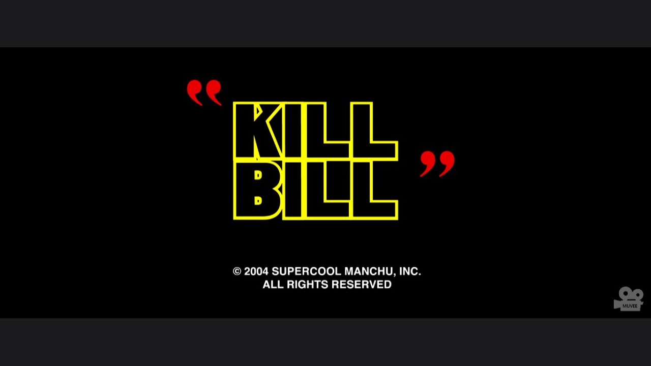 Kill Bill: Volume 2 (2004) - Title Drop - YouTube
