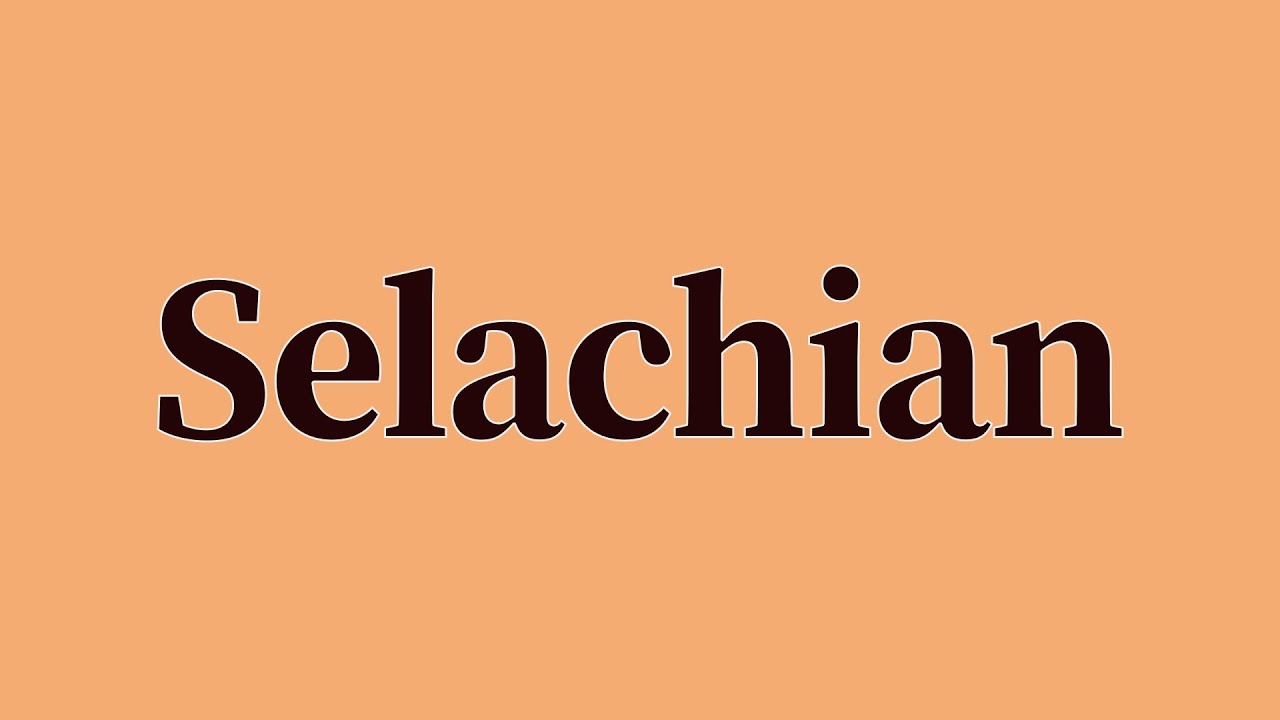 Selachian Pronunciation and Meaning - YouTube
