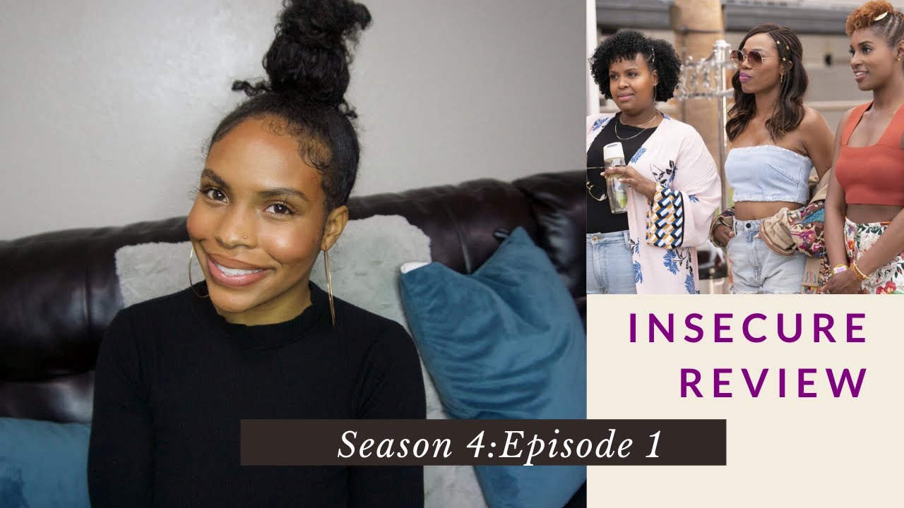 Insecure Season 4 Episode 1 Review - YouTube