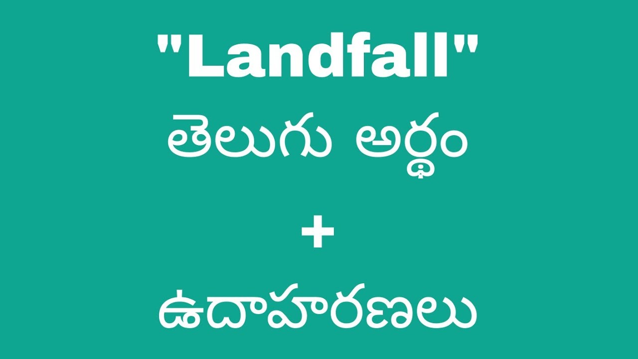 Landfall Meaning In Telugu With Examples Landfall landfall-meaning-in-telugu-with-examples-landfall