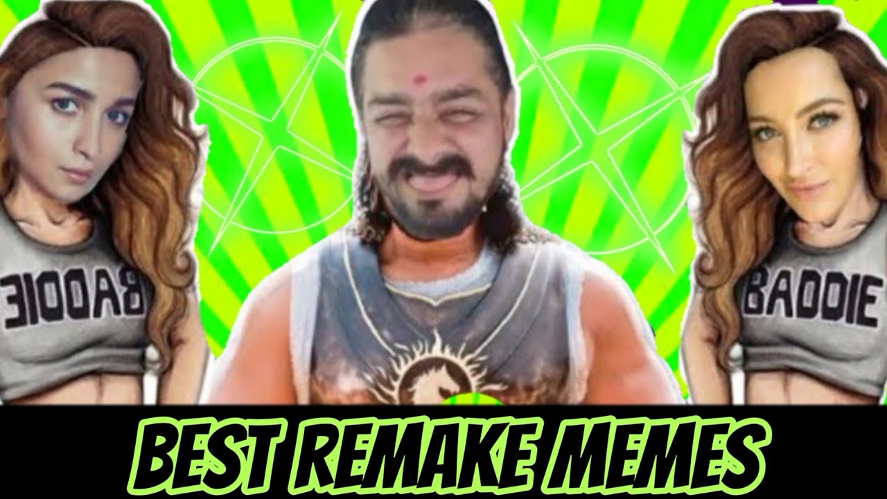 best remake memes | MEME KING | - YouTube